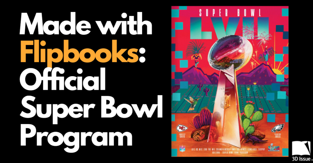 Made with Flipbooks: The Super Bowl LVII Official Game Program - 3D Issue